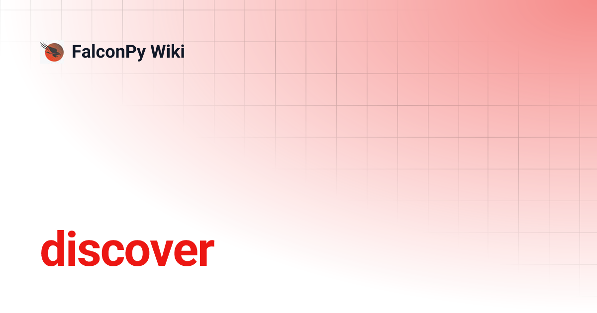 discover | FalconPy Wiki