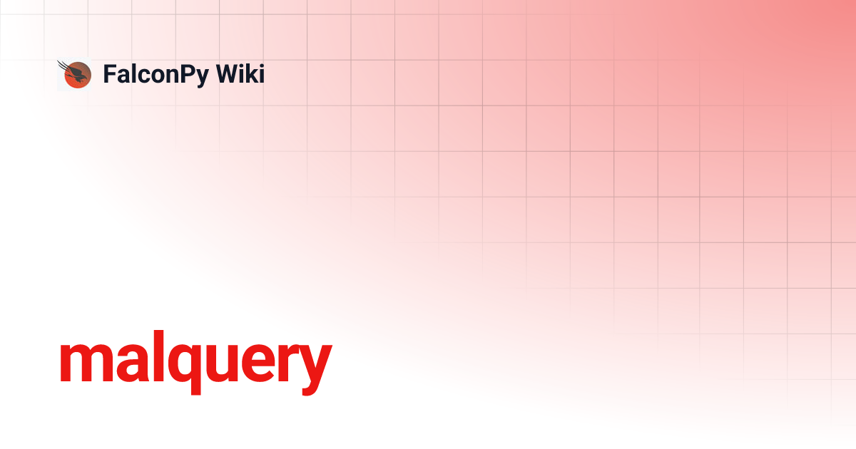 malquery | FalconPy Wiki
